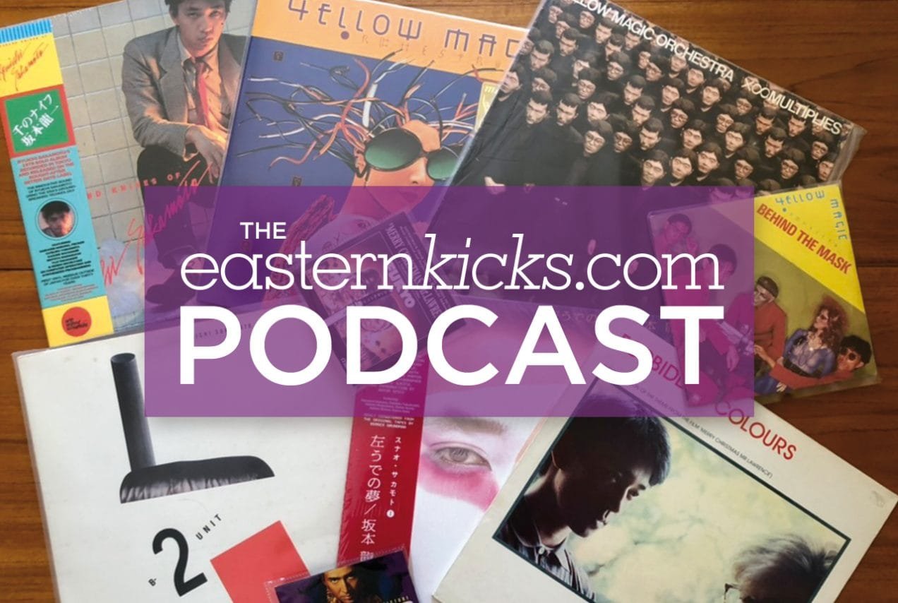 The easternKicks Podcast: Episode 51 – A Tokyo Melody: Remembering Ryuichi Sakamoto ...